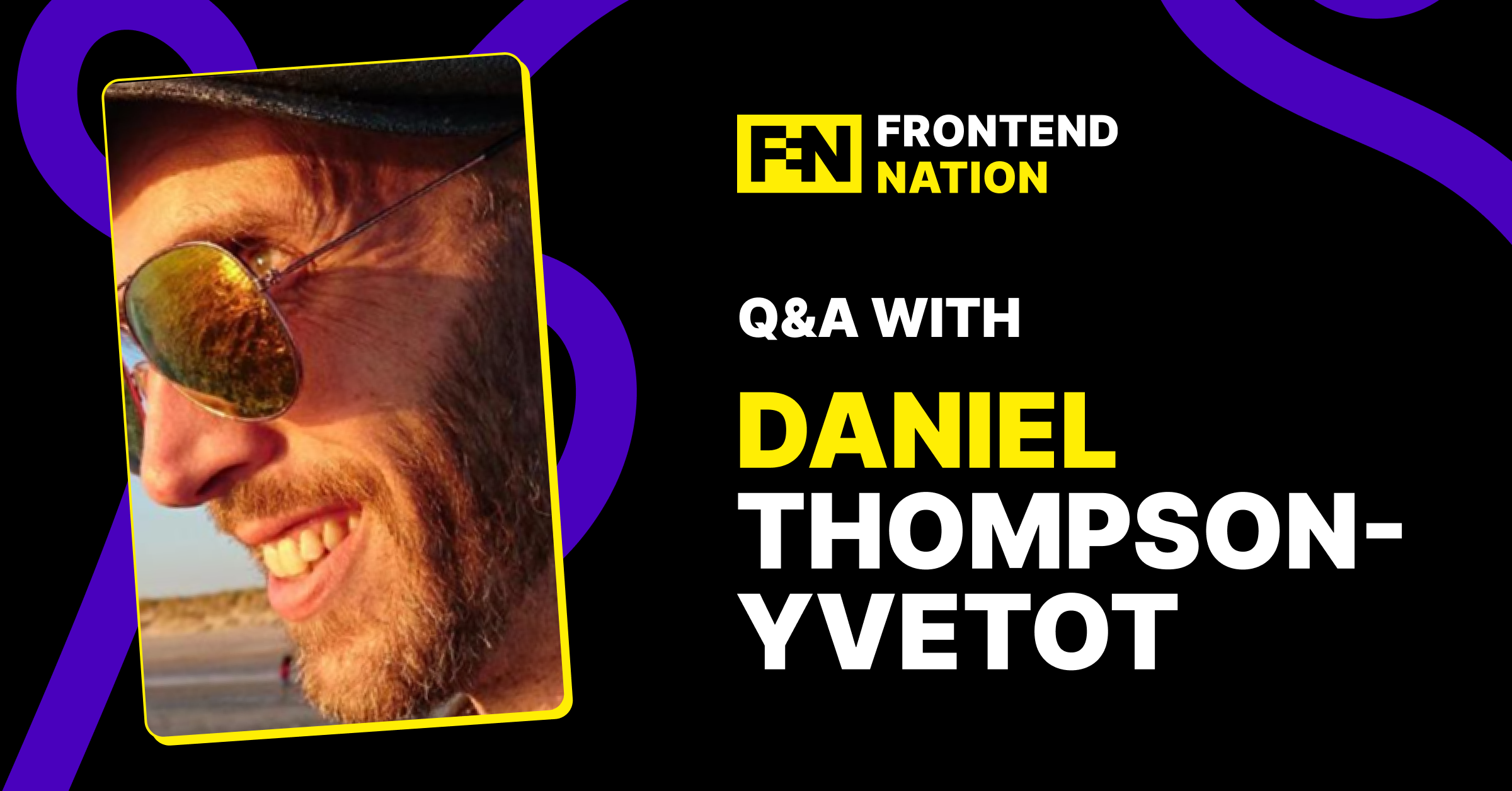 Building Better Desktop Apps with Tauri: Q&A with Daniel Thompson-Yvetot - Frontend Nation Blog